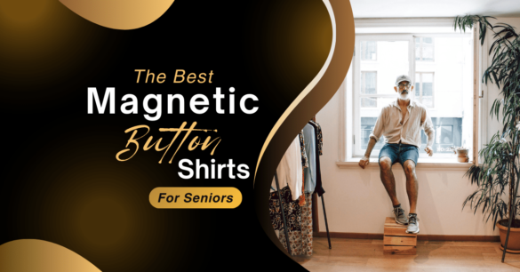 Best 3 Magnetic Button Shirt Brands For Seniors to Buy!